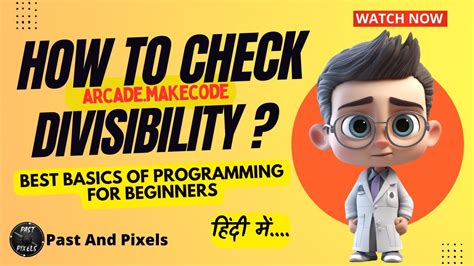Arcade Makecode Tutorial If A Number Is Divisible By 4 Or 5 Or By Both 4 And 5 Youtube