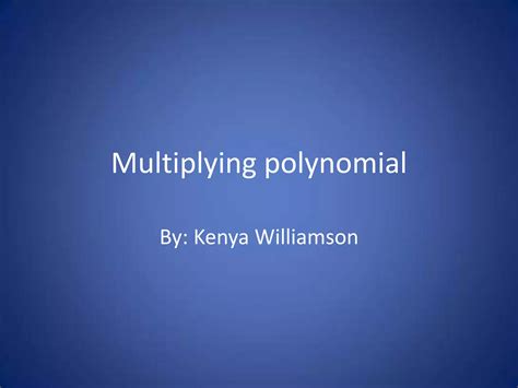 Multiplying Polynomial PPTX Technology Computing