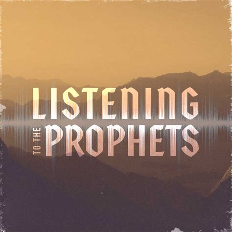 Listening To The Prophets Stonebriar Community Church