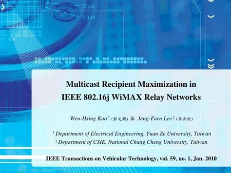 Ppt Multicast Recipient Maximization In Ieee 802 16j Wimax Relay Networks Powerpoint
