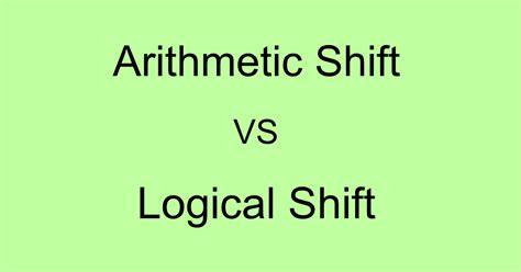 Arithmetic Shift And Logical Shift AHIRLABS