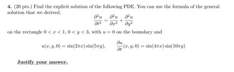 Solved 4 20 Pts Find The Explicit Solution Of The
