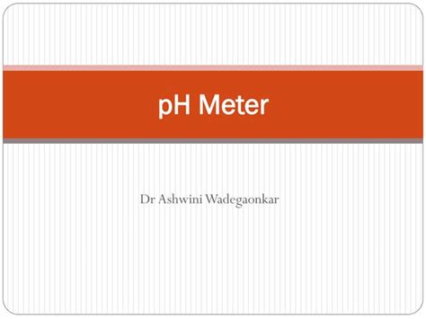 Comprehensive Guide On Ph Meter Principle Types Diagram And Uses Pdf
