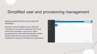 Oracle Identity Cloud Services PPTX Oracle Identity Cloud Services PPTX