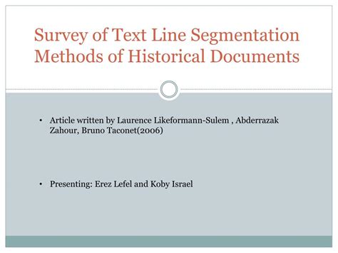 Ppt Survey Of Text Line Segmentation Methods Of Historical Documents Powerpoint Presentation