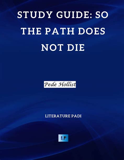 Characters In Pede Hollists So The Path Does Not Die Literature Padi