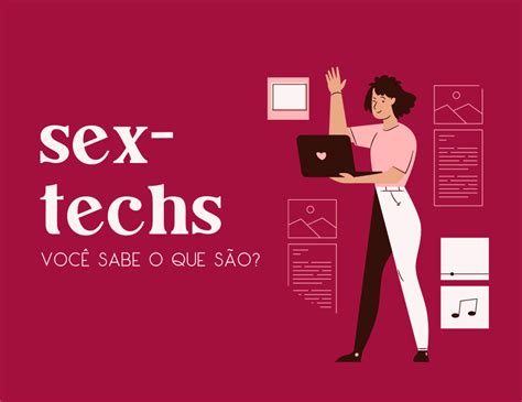 Sextech Voc Sabe O Que Uma
