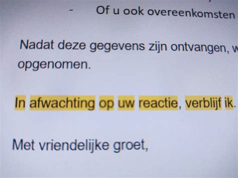 In Afwachting Op Uw Reactie Verblijf Ik De Klassieke Slotzin Tot