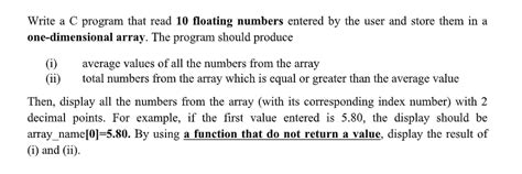 Solved Write A C Program That Read 10 Floating Numbers