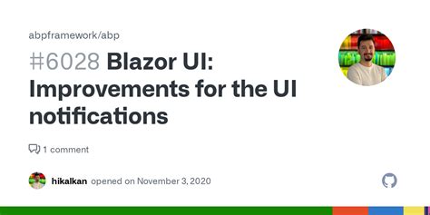 blazor ui improvements for the ui notifications · issue 6028 · abpframework abp · github