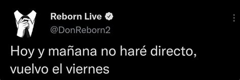 ⏰ nos vemos hasta el reborn live getting started