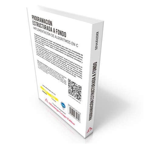 Programación Estructurada A Fondo Implementación De Algoritmos En C Alfaomega Argentina