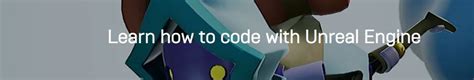 Hour Of Code Unreal Engine Build Your First 3D Game Course