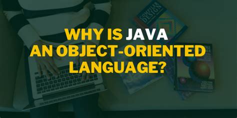 Why Is Java An Object Oriented Language Training In Tnagar