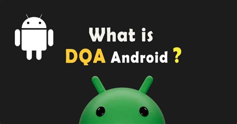 What Is DQA Android How To Fix If Keep Stopping
