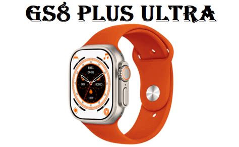 Gs Plus Ultra Smartwatch Mm Apple Watch Ultra Copy Chinese Smartwatches