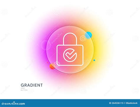 Lock With Check Line Icon Private Locker Sign Gradient Blur Button Vector Stock Vector