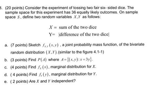 solved consider the experiment of tossing two fair six