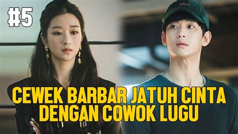 Cewe Barbar Jatuh Cinta Dengan Cowo Tampan Nan Lugu Youtube