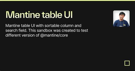 Mantine Table Ui Codesandbox