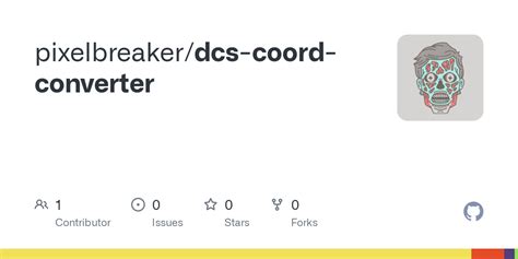 Github Pixelbreakerdcs Coord Converter Github Pixelbreakerdcs Coord Converter