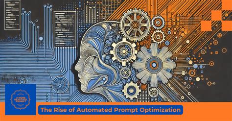 The Rise Of Automated Prompt Optimization