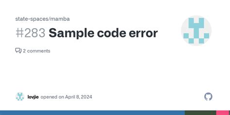 Sample Code Error · Issue 283 · State Spacesmamba · Github