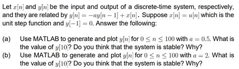Solved Let X N And Y N Be The Input And Output Of A