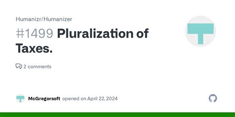 Pluralization Of Taxes · Issue 1499 · Humanizr Humanizer · Github