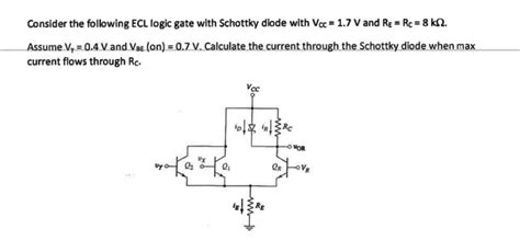 Solved Consider The Following Ecl Logic Gate With Schottky