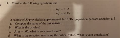 Solved 11 Consider The Following Hypothesis Test H U 15