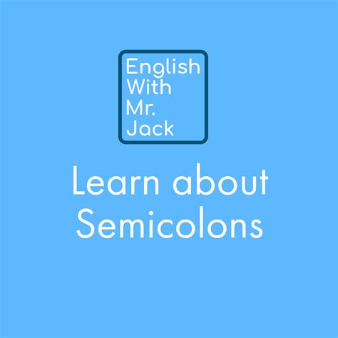 How To Use Semicolons