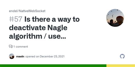 Is There A Way To Deactivate Nagle Algorithm Use TCP NODELAY Issue