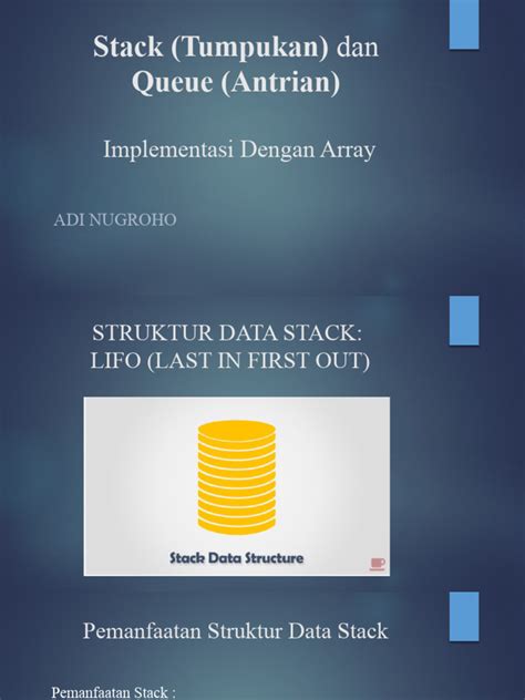 Asd 4 Stack Tumpukan Dan Queue Antrian Pdf Queue Abstract Data