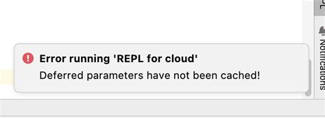 Error Running Repl Deferred Parameters Have Not Been Cached Issue Cursive Ide