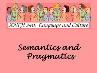 PPT Semantics And Pragmatics PowerPoint Presentation Free Download ID 5485222