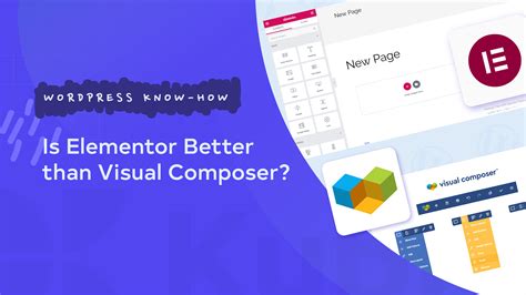 Is Elementor Better Than Visual Composer Kubiobuilder