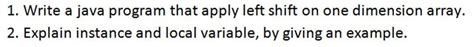 Solved 1 Write A Java Program That Apply Left Shift On One