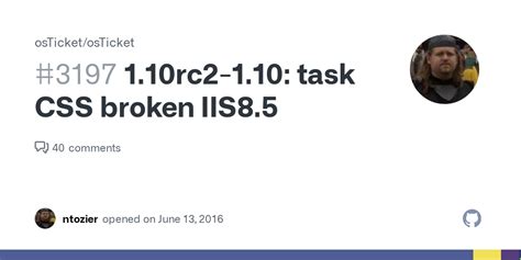 110rc2 110 Task Css Broken Iis85 · Issue 3197 · Osticketosticket
