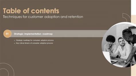 Techniques For Customer Adoption And Retention Table Of Contents Ppt Example