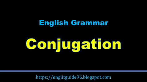 English Grammar Conjugation Love