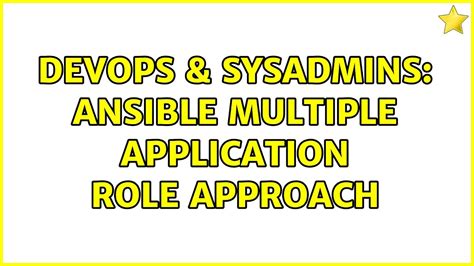 Devops And Sysadmins Ansible Multiple Application Role Approach Youtube