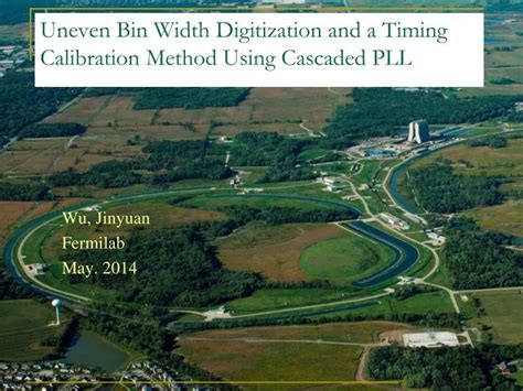 Ppt Uneven Bin Width Digitization And A Timing Calibration Method