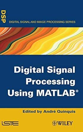 Digital Signal Processing Using MATLAB Buy Online At Best Price In