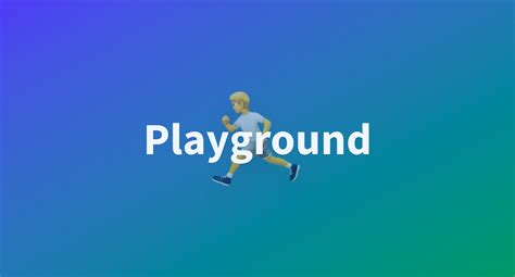 Playground A Hugging Face Space By PeteHaas