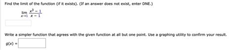Solved Find The Limit Of The Function If It Exists If An Answer
