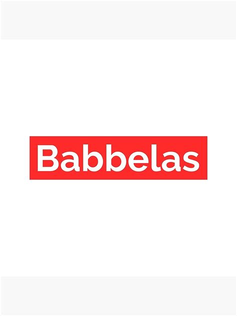 Babbelas Poster By Kalaharikangaro Redbubble