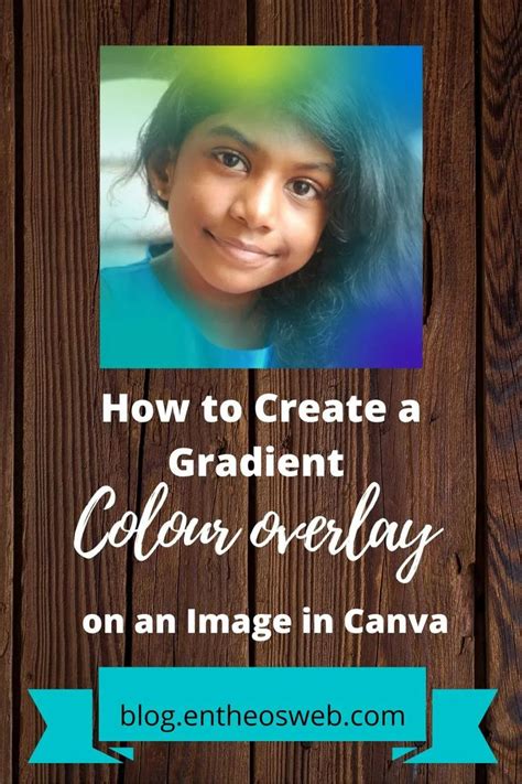 How To Create A Gradient Color Overlay On An Image In Canva