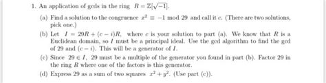 Solved 1 An Application Of Gcds In The Ring Rz −1 A