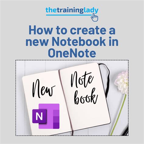 How To Create A New Notebook In OneNote The Training Lady